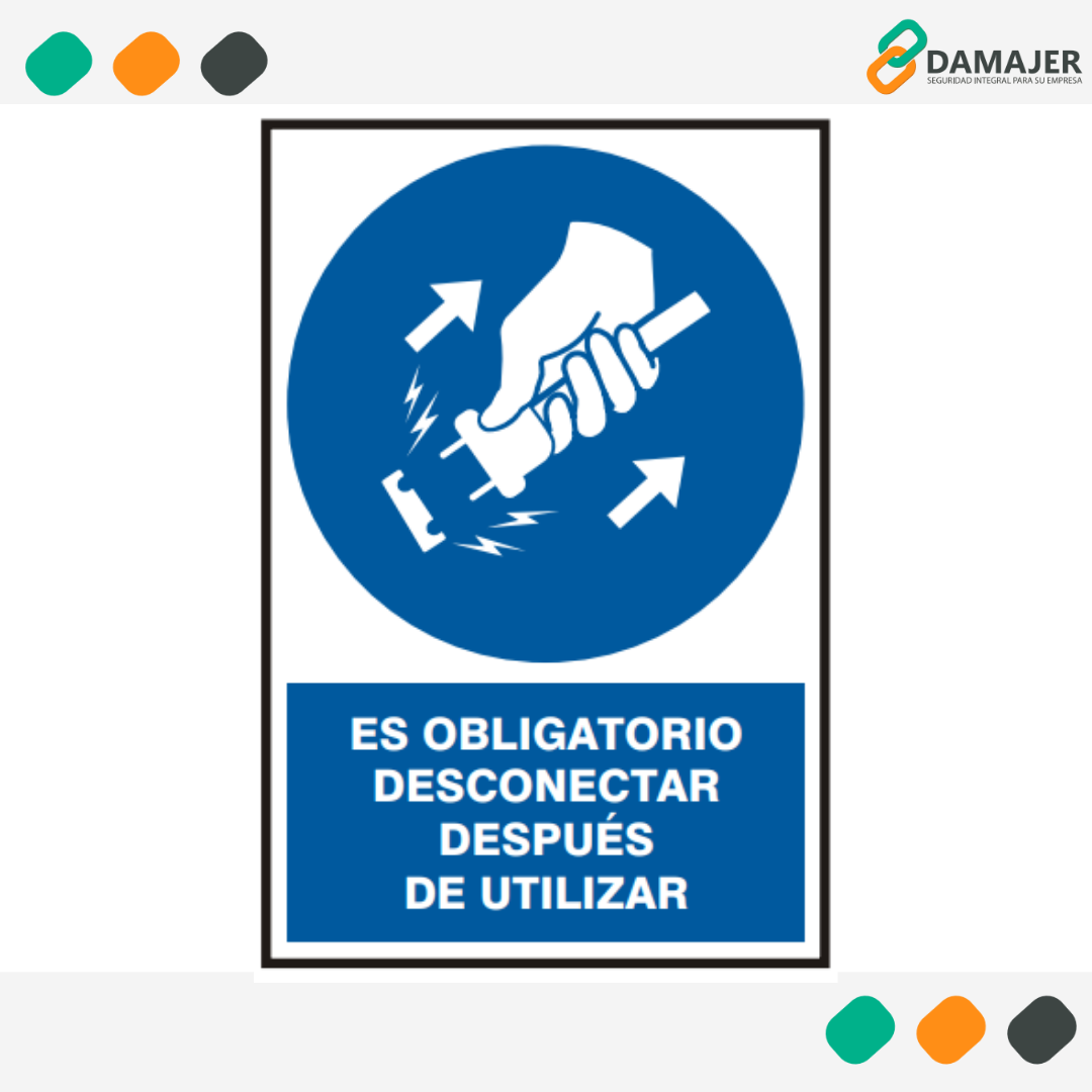 Es obligatorio desconectar después de utilizar - Damajer